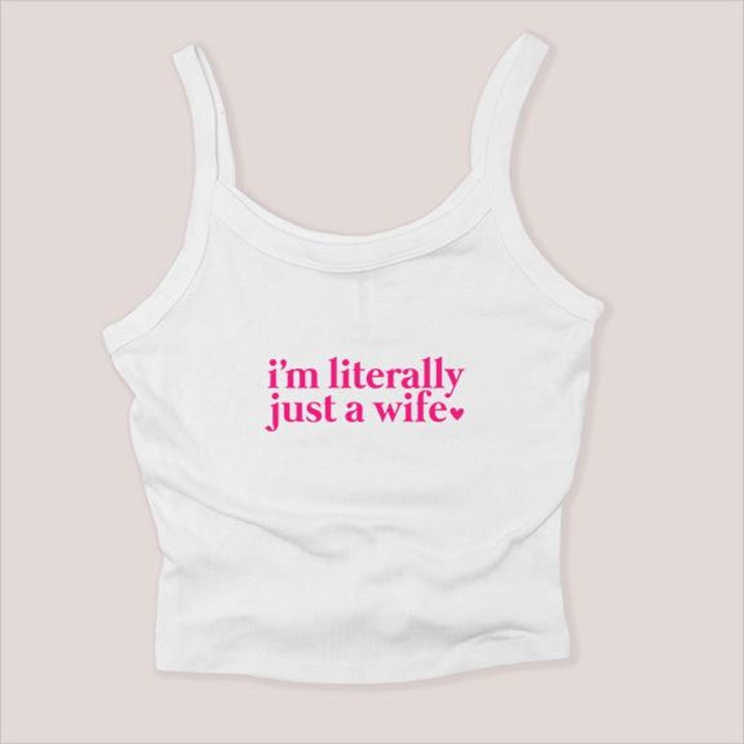 Literally Just a Wife Micro Rib Tank Top, Wife Tank, Just a Wife, Just ...