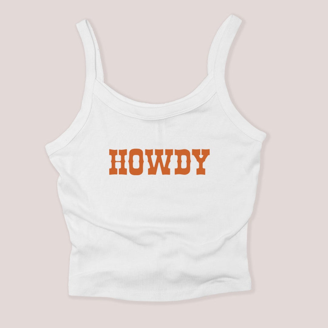 Howdy Western Font Micro Rib Tank, Howdy Tank Top, Texas Tank Top ...