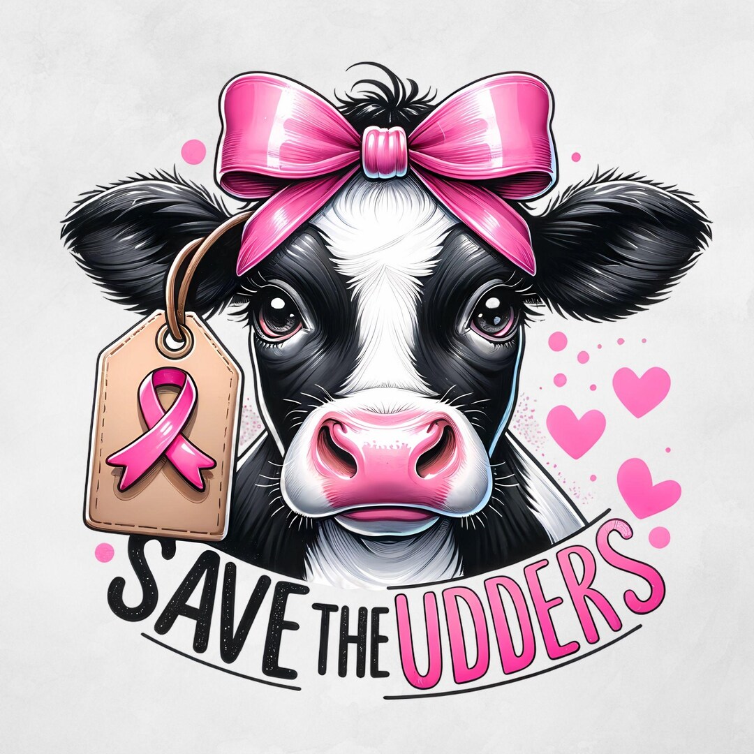Save the Udders Png, Breast Cancer Awareness Png, Cancer Png, Cow Png ...