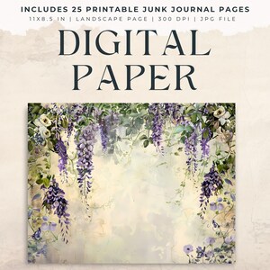 Wisteria Garden Junk Journal Pages, Digital Scrapbooking Printable ...