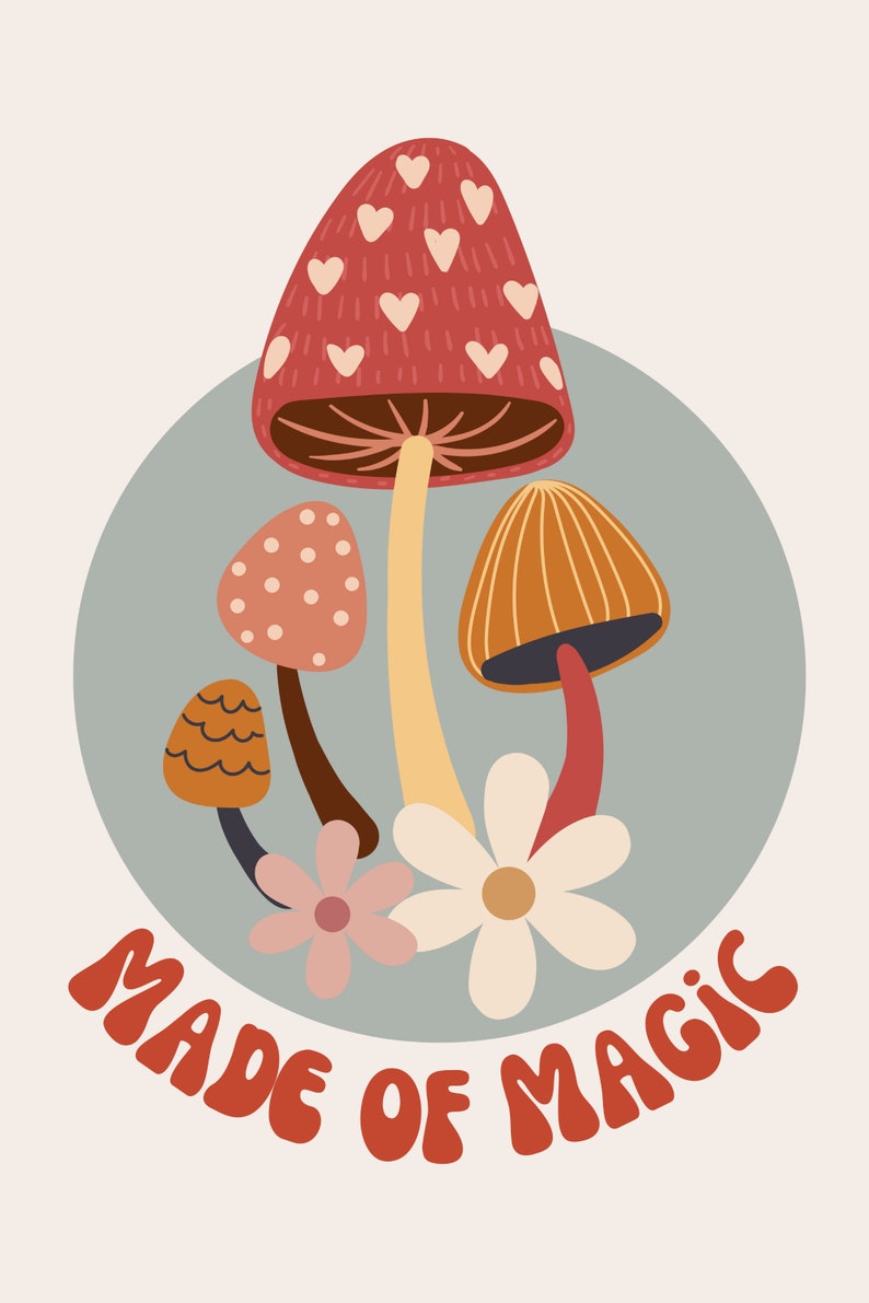 Made of Magic Mushroom Poster Digital Download | Mushroom Art Print ...
