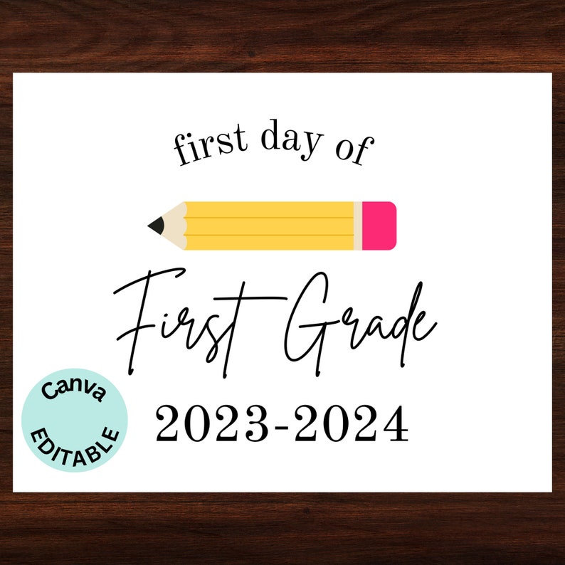 Editable First Day of 1st Grade Sign First Day of School - Etsy