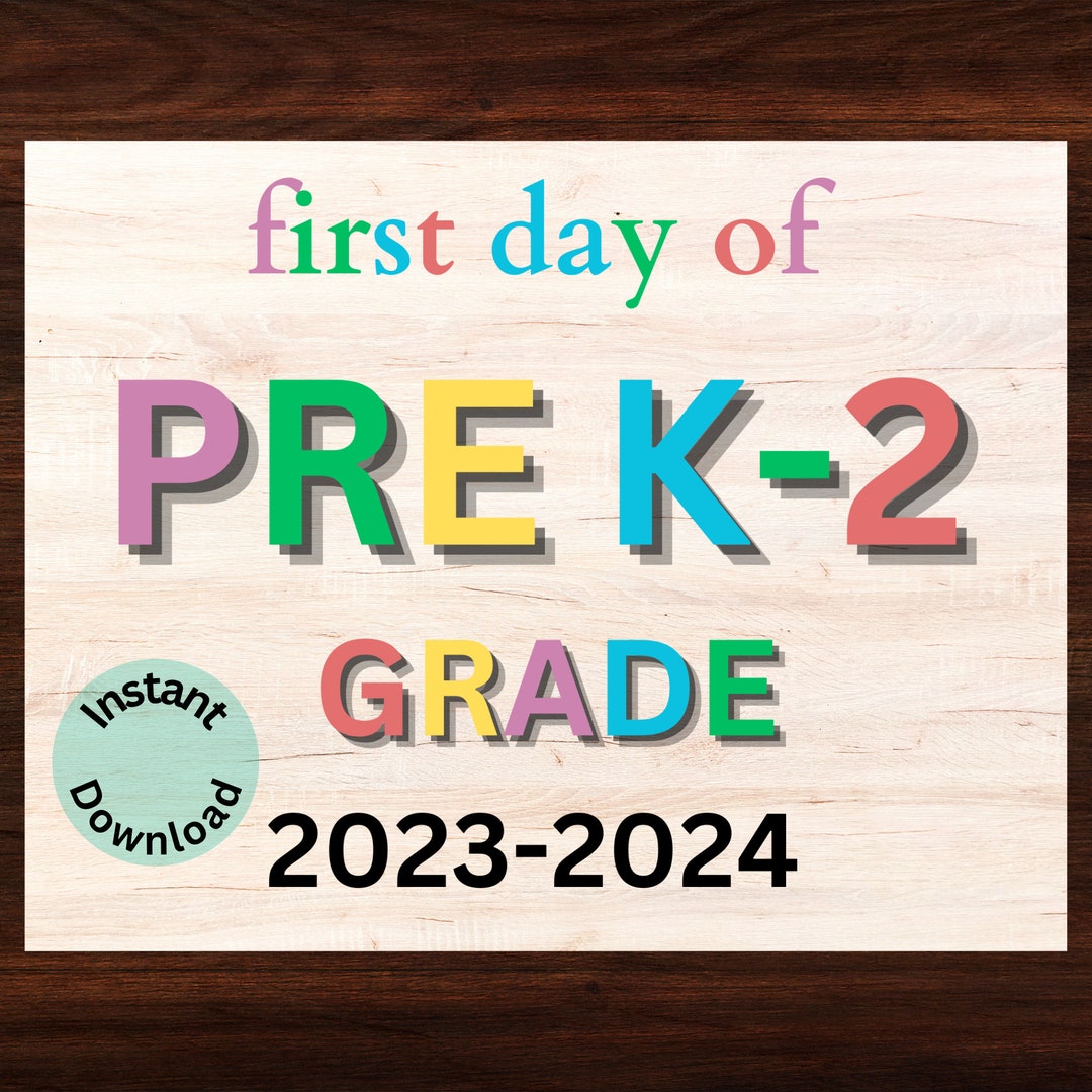 First Day of Pre-k2 Sign First Day of School Sign Printable - Etsy