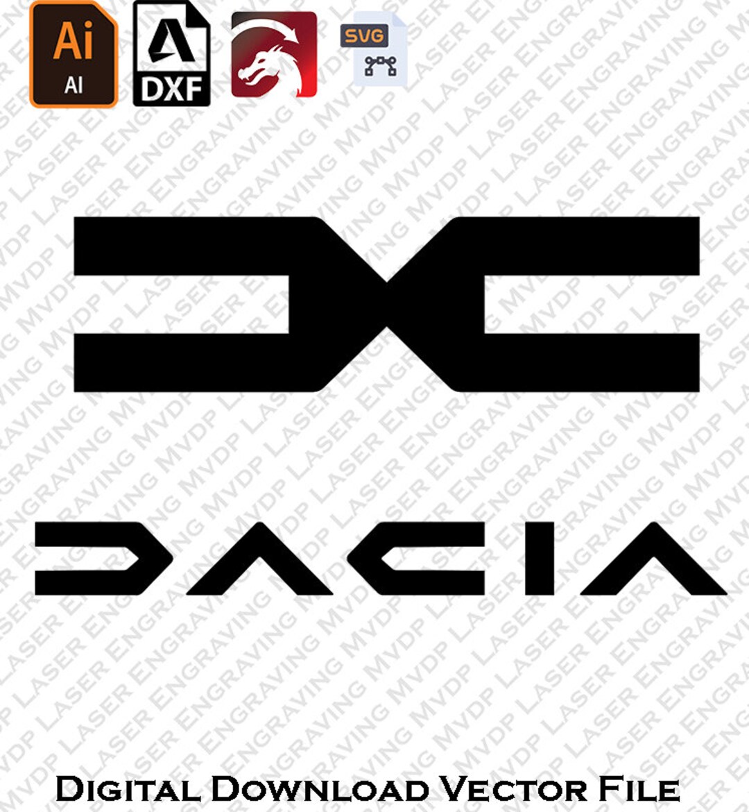 Dacia Logo Laser Cut .SVG , .AI , .DXF , Lightburn , Dacia Design ...