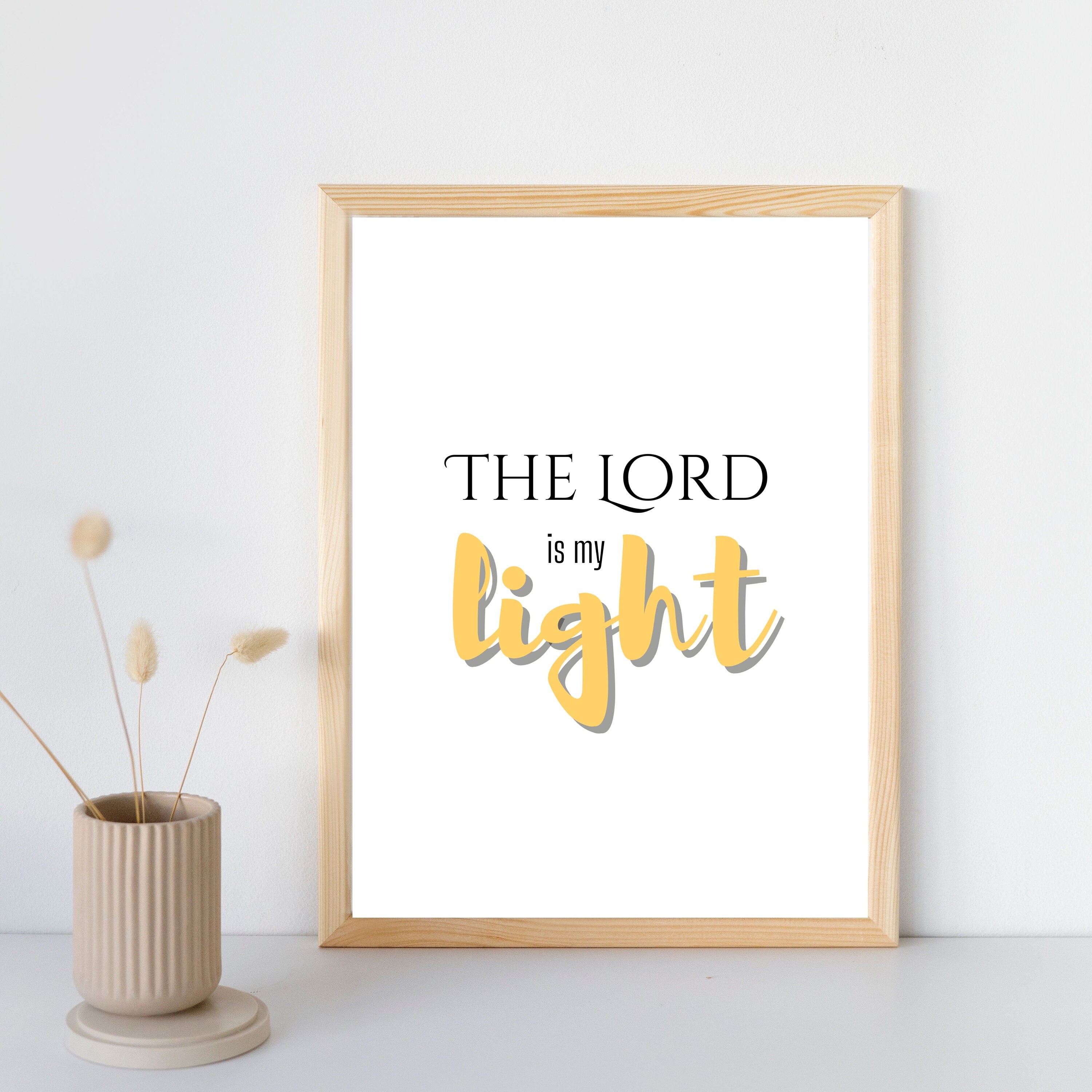 The Lord is My Light Downloadable Print, Inspirational Quote Printable ...