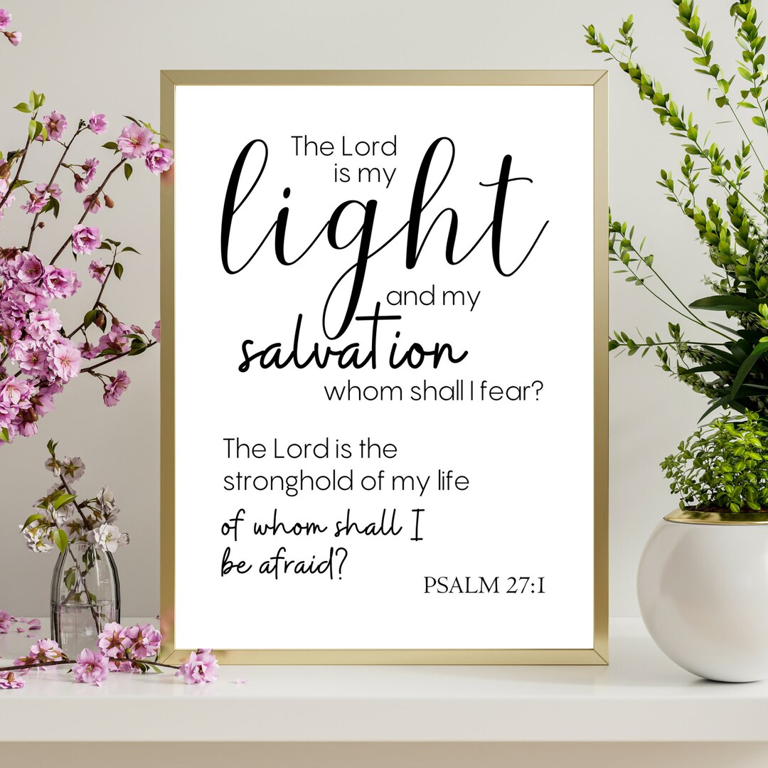 Psalm 27:1 Printable Art, Inspirational Poster & Bookmark Printable ...