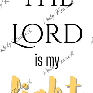 The Lord is My Light Downloadable Print, Inspirational Quote Printable ...