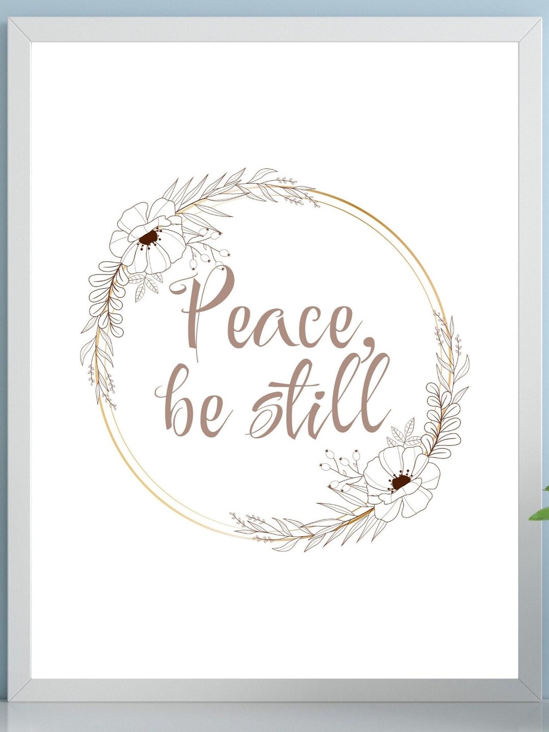 Peace, Be Still Scripture Verse Downloadable Print, Inspirational Quote ...
