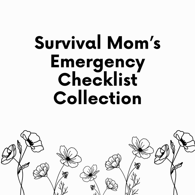Survival Mom's Emergency Checklist Collection Printable, Preparedness ...