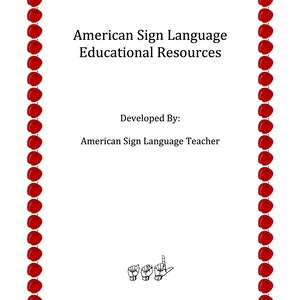 American Sign Language Workbook of Educational Resources (60 Page ...