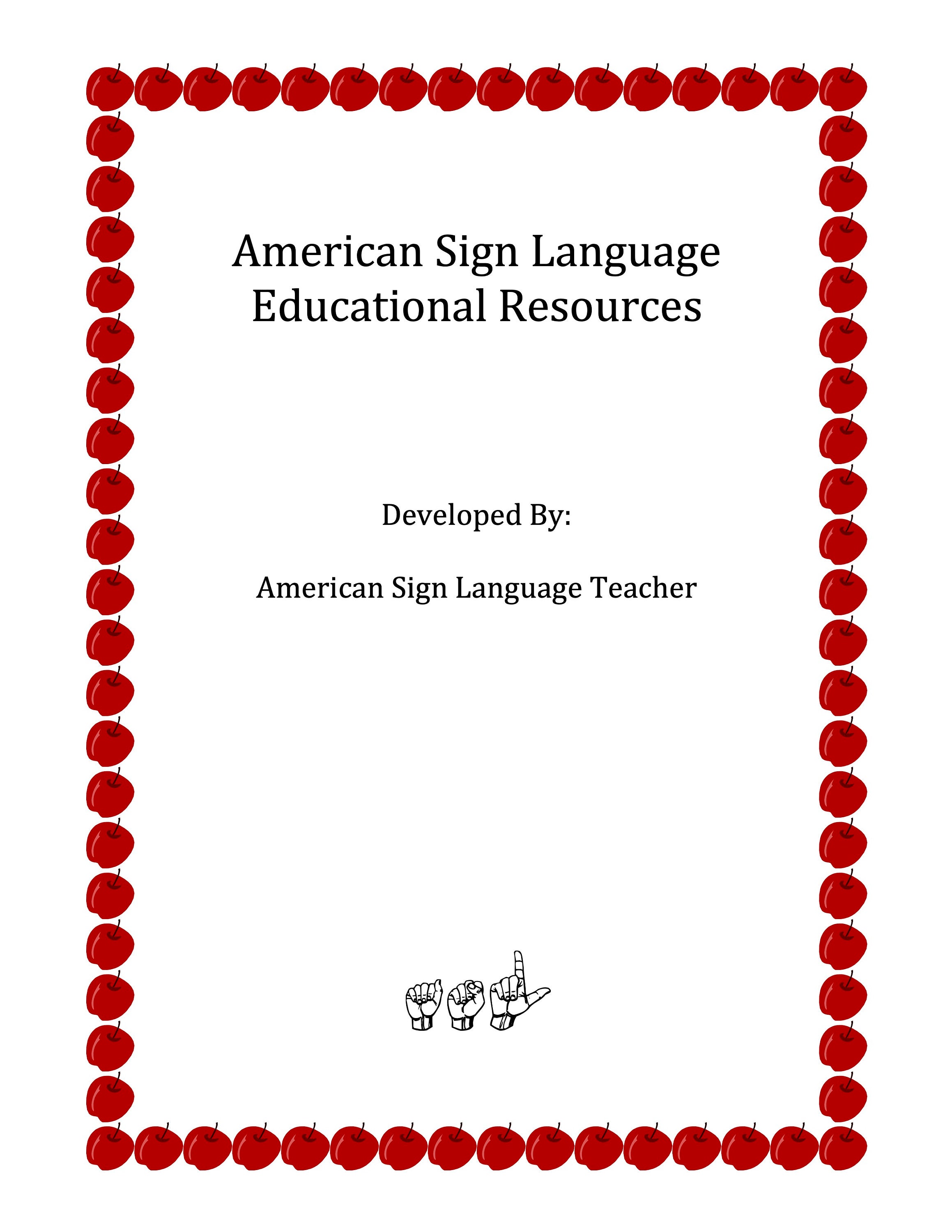 American Sign Language Workbook of Educational Resources (60 Page ...