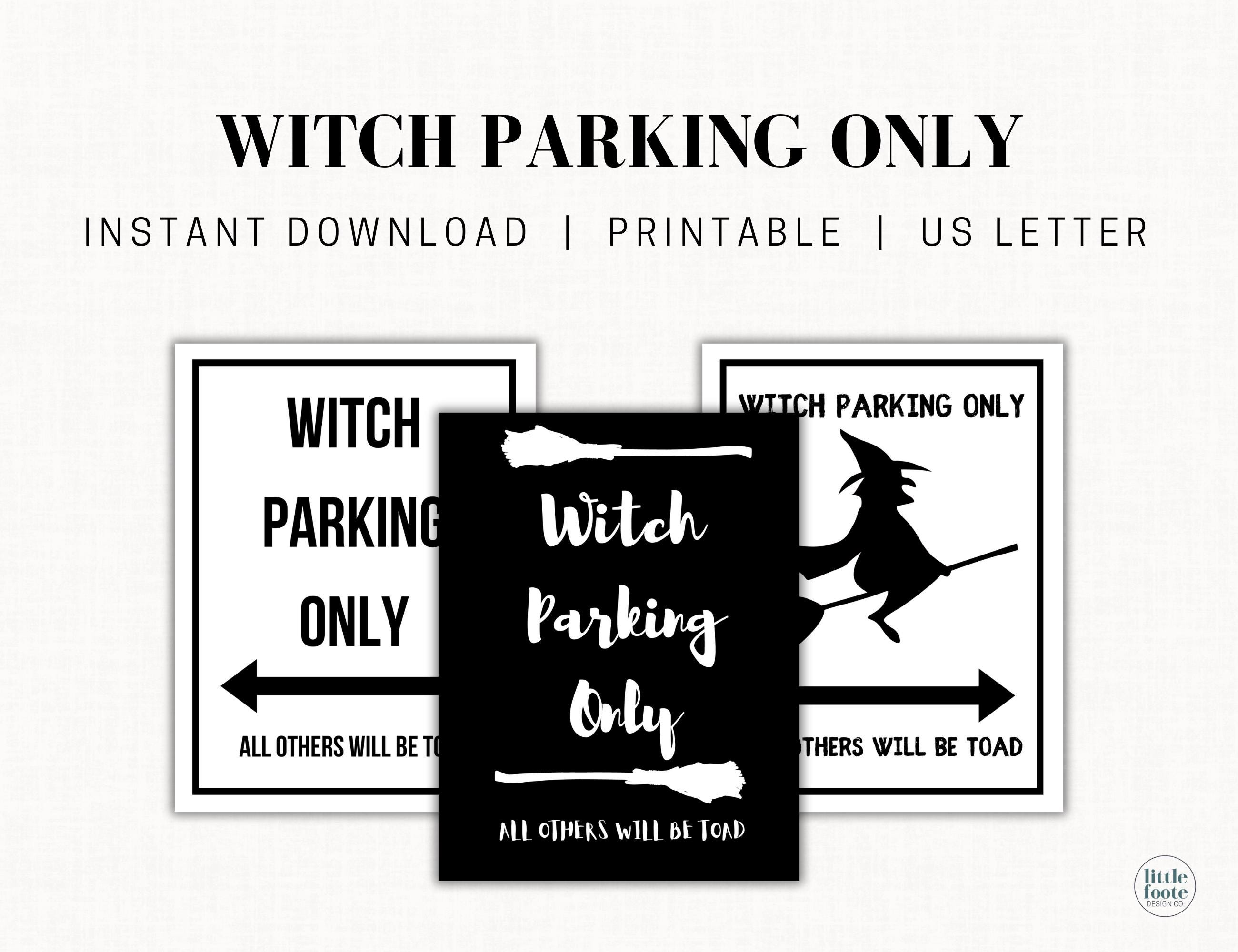 Whimsical Witch Parking Only Sign | Fun Halloween Printable Bundle | US ...