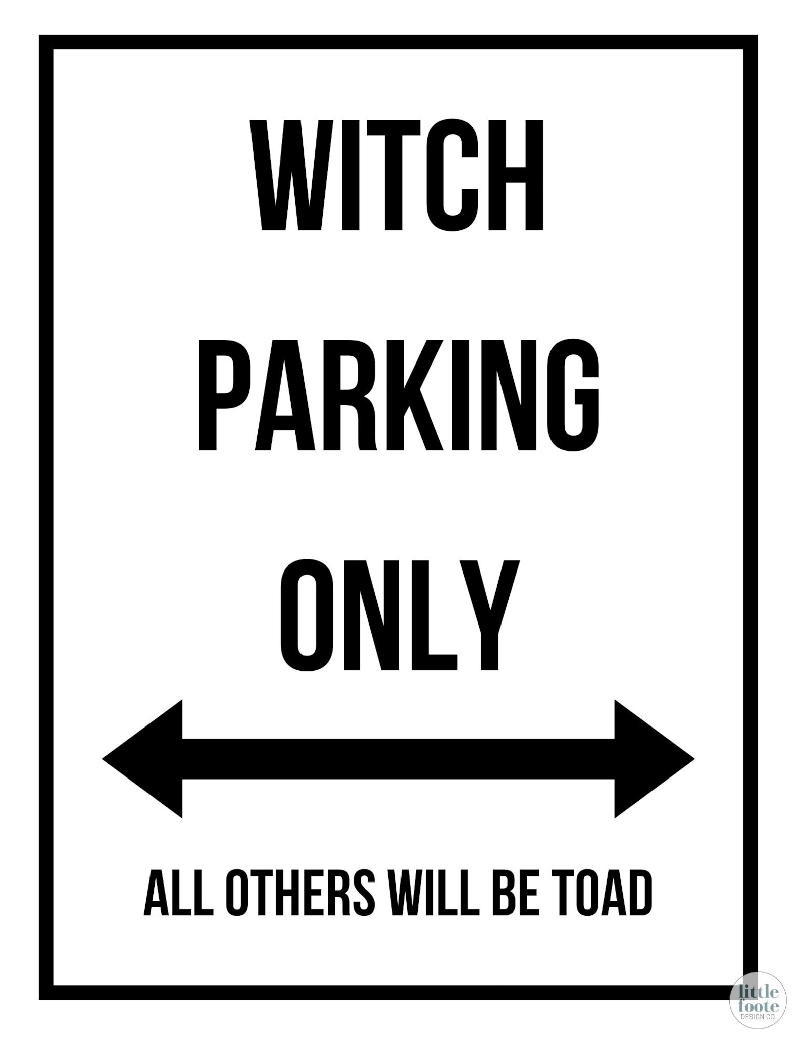 Whimsical Witch Parking Only Sign | Fun Halloween Printable Bundle | US ...