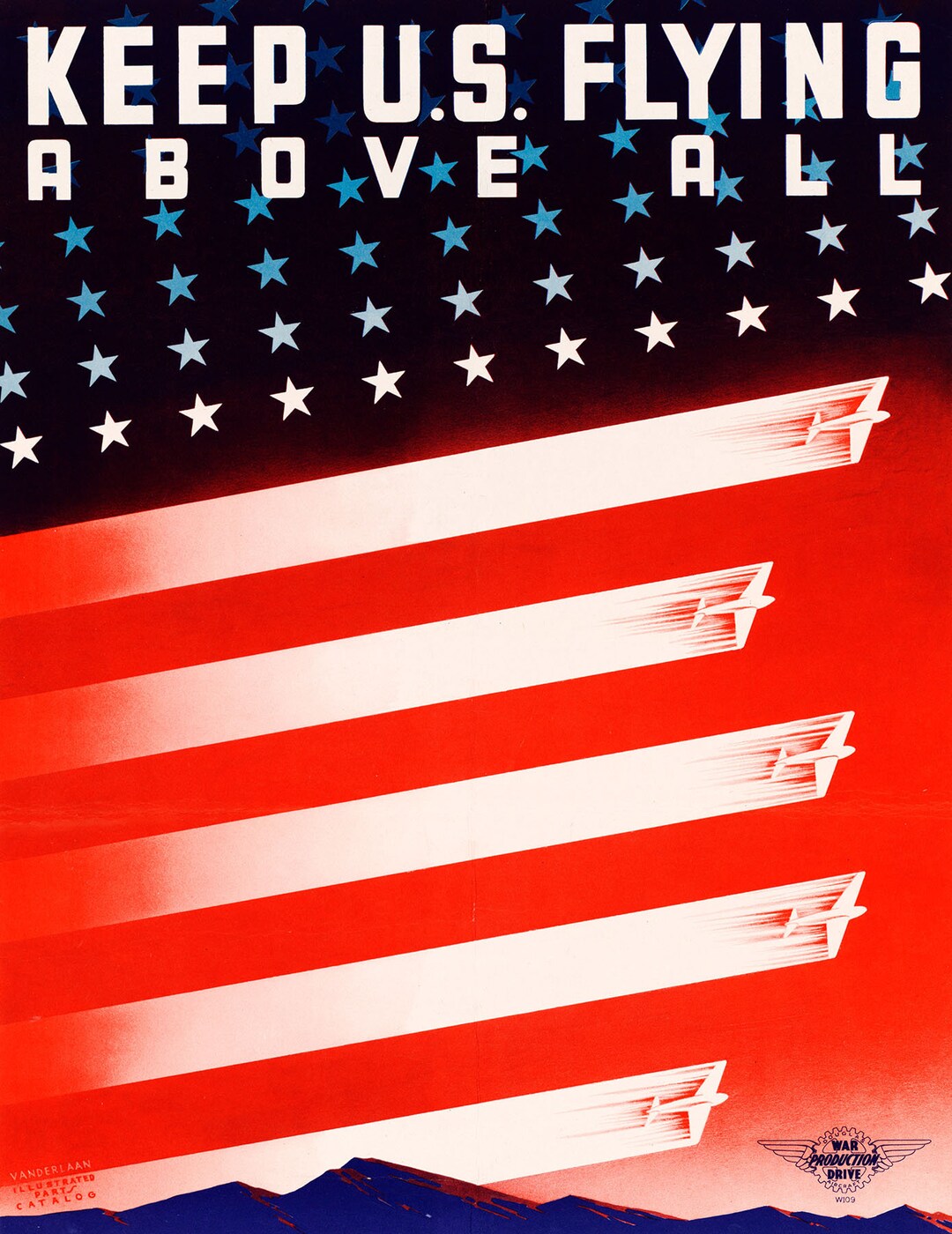 Keep U.S. Flying Above II World War Vintage Fine Quality Poster ...