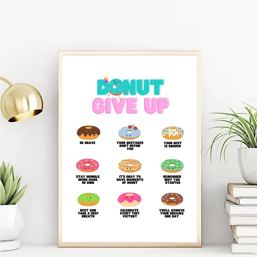 Punny Daily Reminders "donut Give Up", Positive Affirmations ...