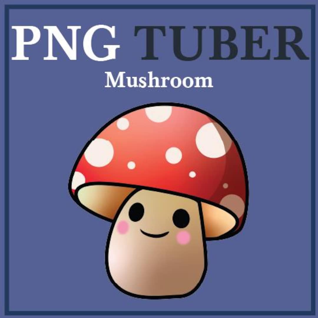 Cute Mushroom Pngtuber - 4 Expressions - Twitch/discord Streaming ...