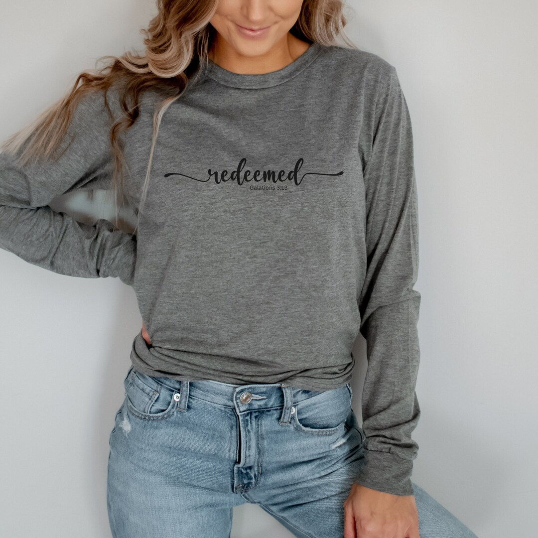 Redeemed Shirt Christian Long Sleeve Shirt Christian Merch for Women ...