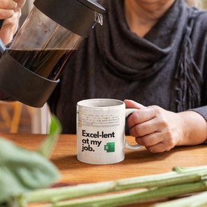Excel-lent at My Job Mug - Unleash Your Inner Excel Wizard - Perfect ...