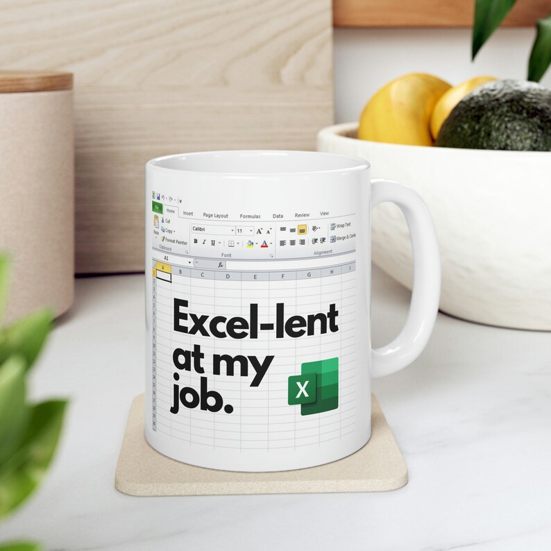 Excel-lent at My Job Mug - Unleash Your Inner Excel Wizard - Perfect ...