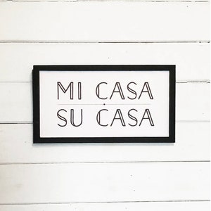 Mi Casa Su Casa, Spanish My House is Your House Framed Canvas Print 9.5 ...