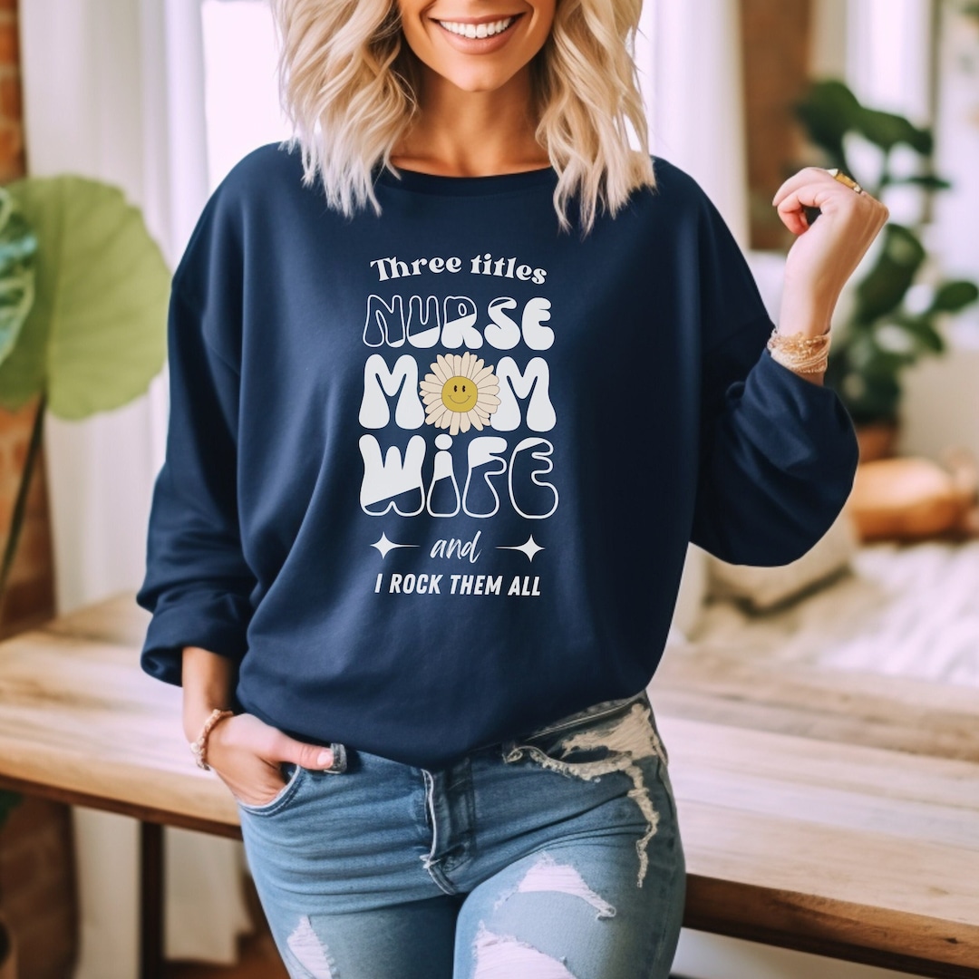 Nurse Mom Wife Sweatshirt, Gift for Mother Nurse, Retro Crew Neck ...