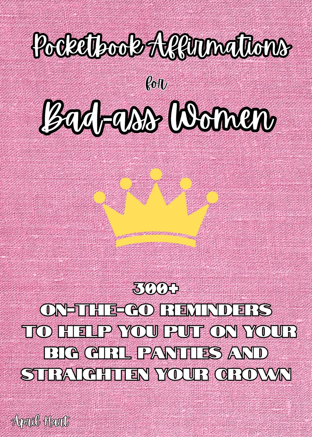 Pocketbook Affirmations for Bad-ass Women /over 300 Positive ...