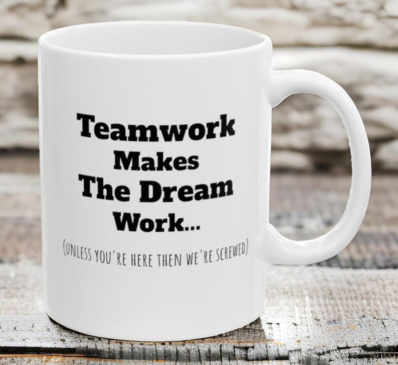 Teamwork Makes the Dream Work. Funny Office Gift for Co-worker, Boss ...