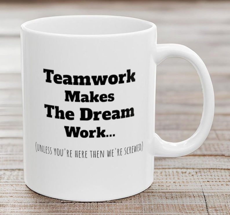 Teamwork Makes the Dream Work. Funny Office Gift for Co-worker, Boss ...