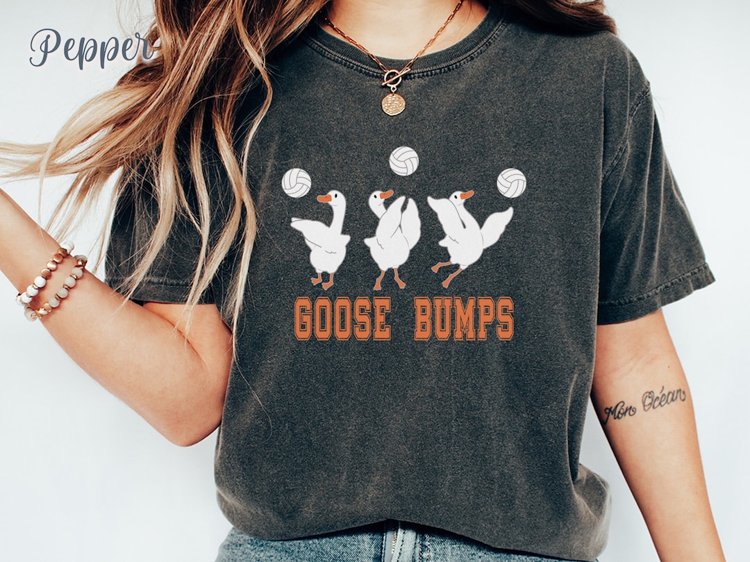 Funny Volleyball Team Shirt, Goose Bump Set Spike Shirt, Silly Goose ...