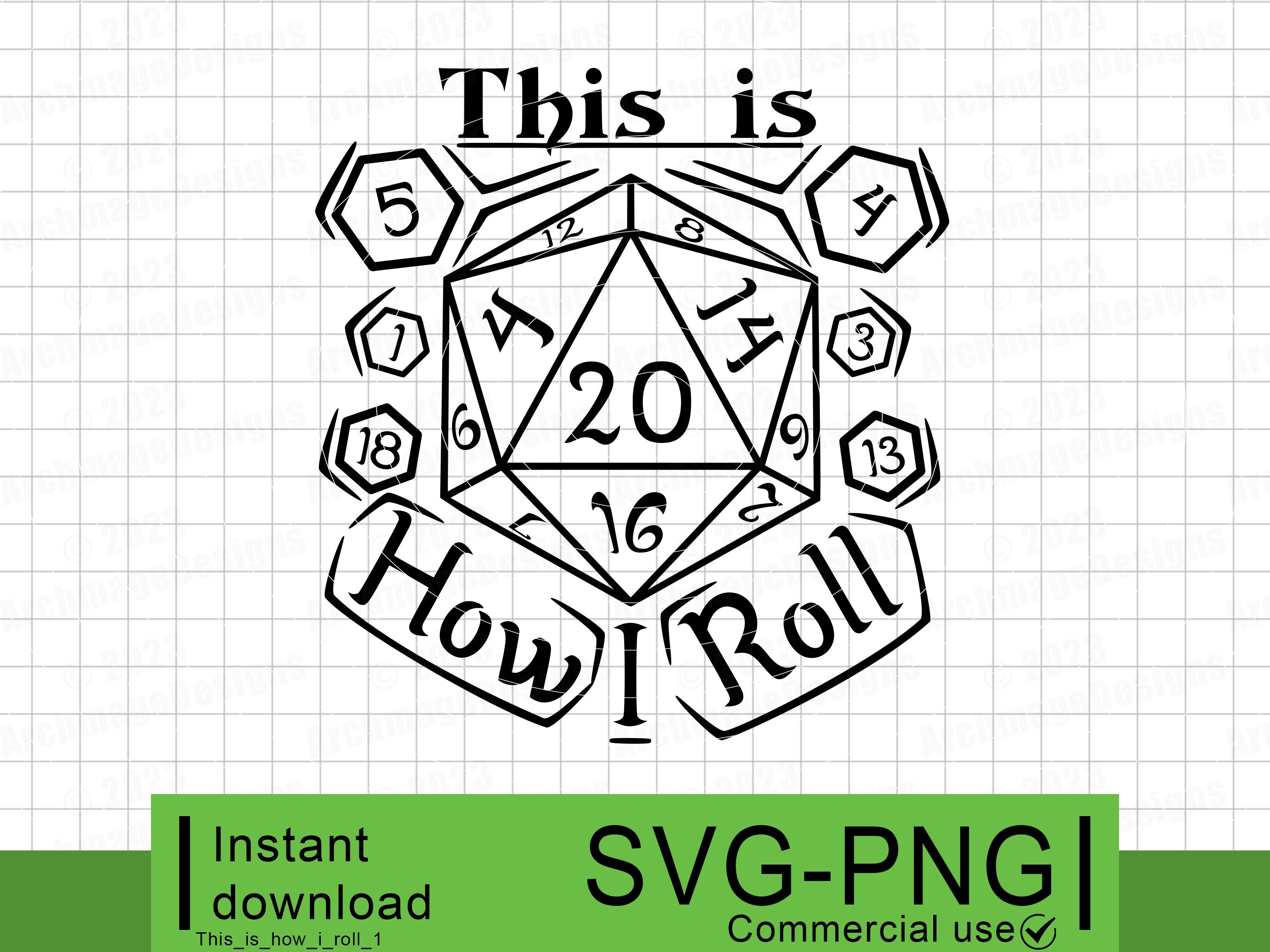 This is How I Roll SVG, D20 Dice Vector Graphic, Cut File, Commercial ...