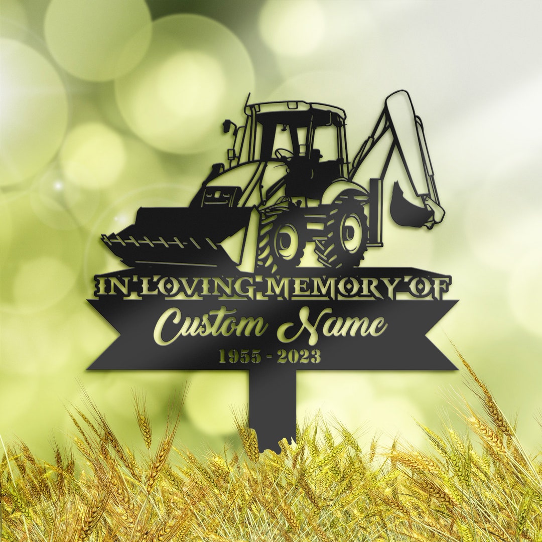 Personalized Front Loader - Farm Tractor Farmer Memorial Stake, Metal ...