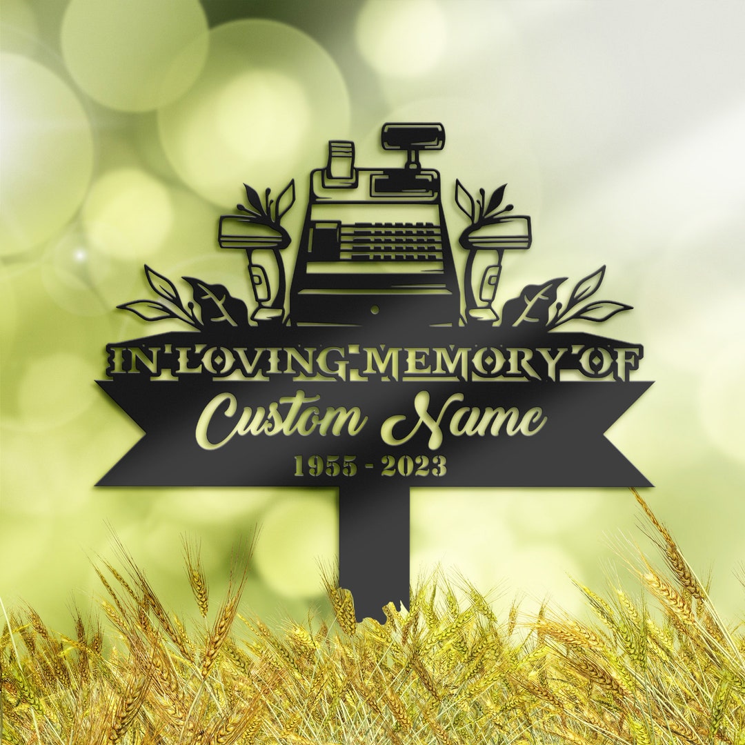 Personalized Cashier Memorial Stake, Metal Stake, Sympathy Sign, Grave ...