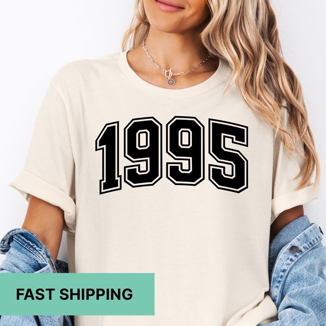 1995 Shirt, Birth Year Shirt, Birthday Shirt, 30th Birthday Outfit ...