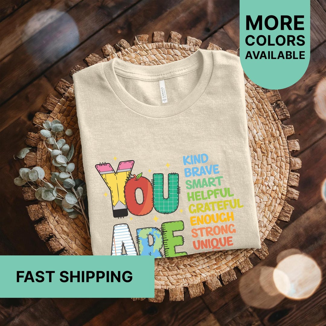 You Are Kind Brave Smart Helpful Creatful Enough Strong Unique Loved ...