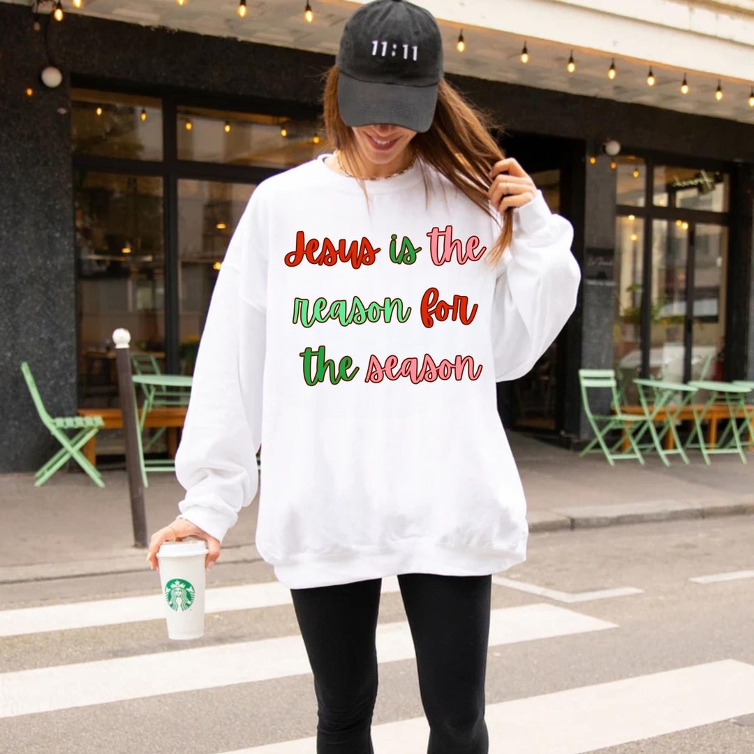 Jesus is the Reason for the Season Sweatshirt Be Still and Know Hoodie ...