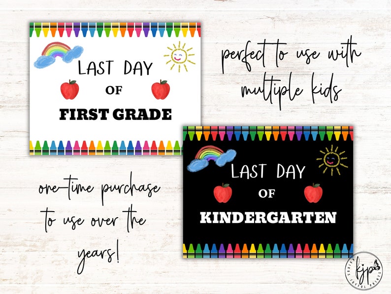 Last Day of School Printable Signs, All Grades Printable School Signs ...