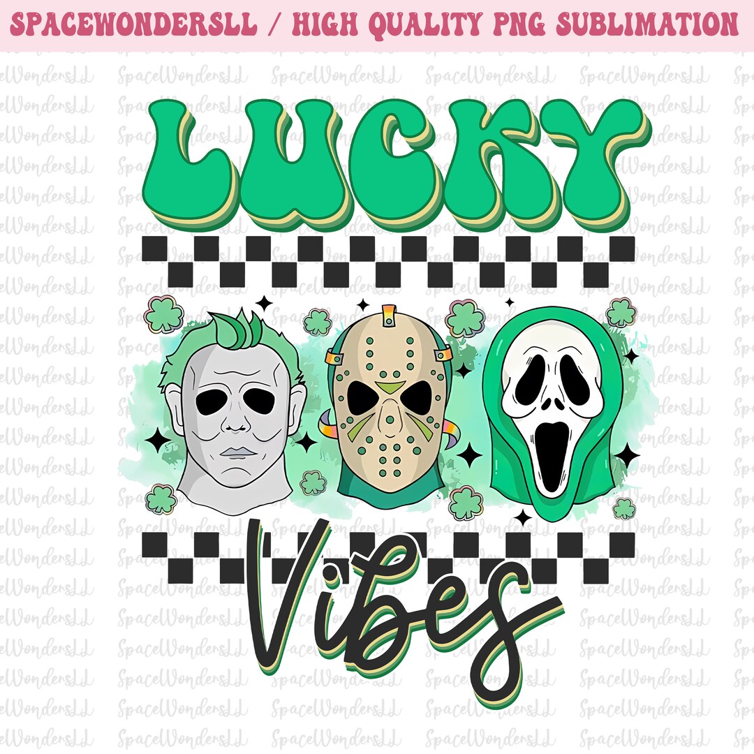 Lucky Vibes Png, Lucky Shamrock Png, Patricks Horror Movie PNG, Retro ...
