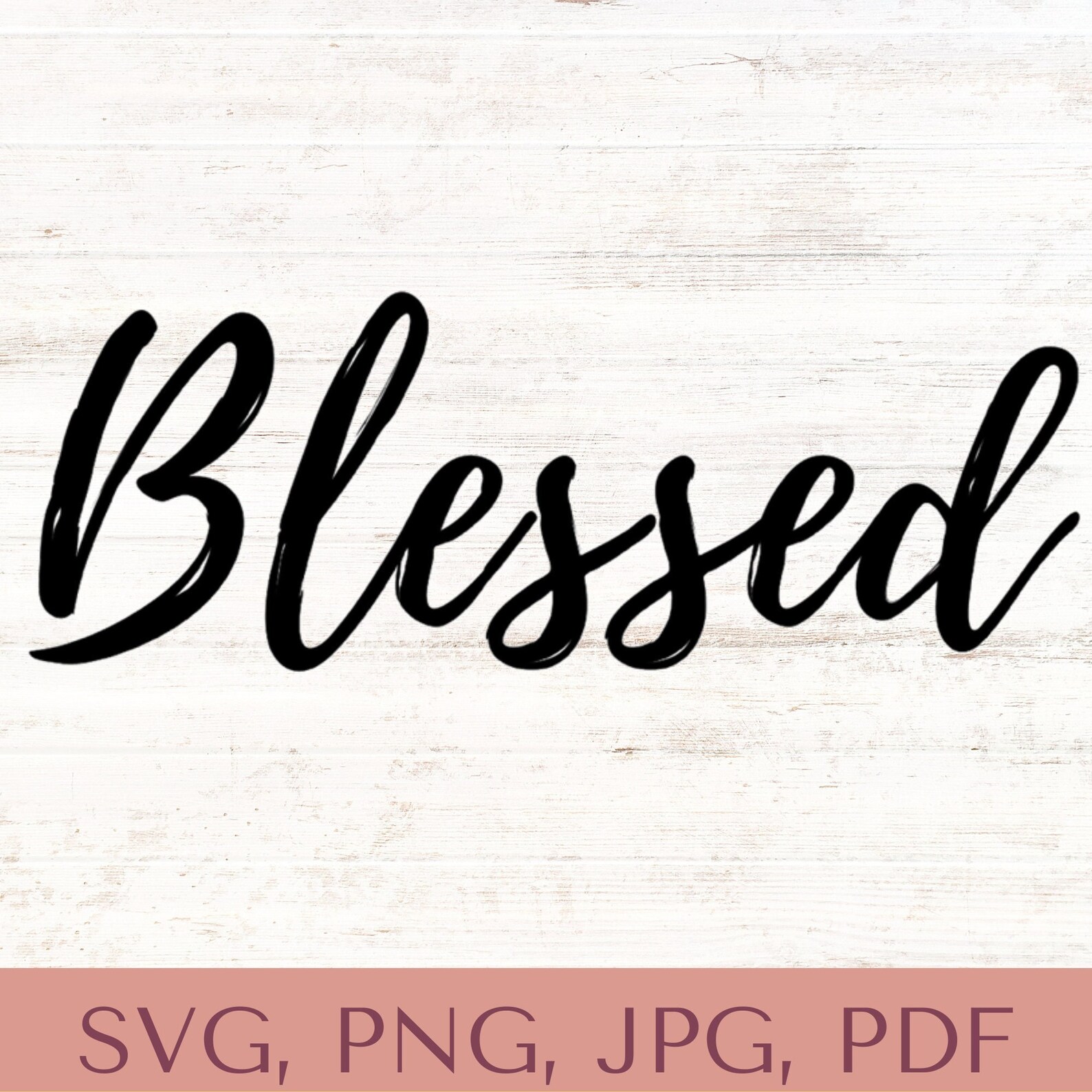 Blessed SVG Cricut Svg Cut File Digital Print Blessed - Etsy