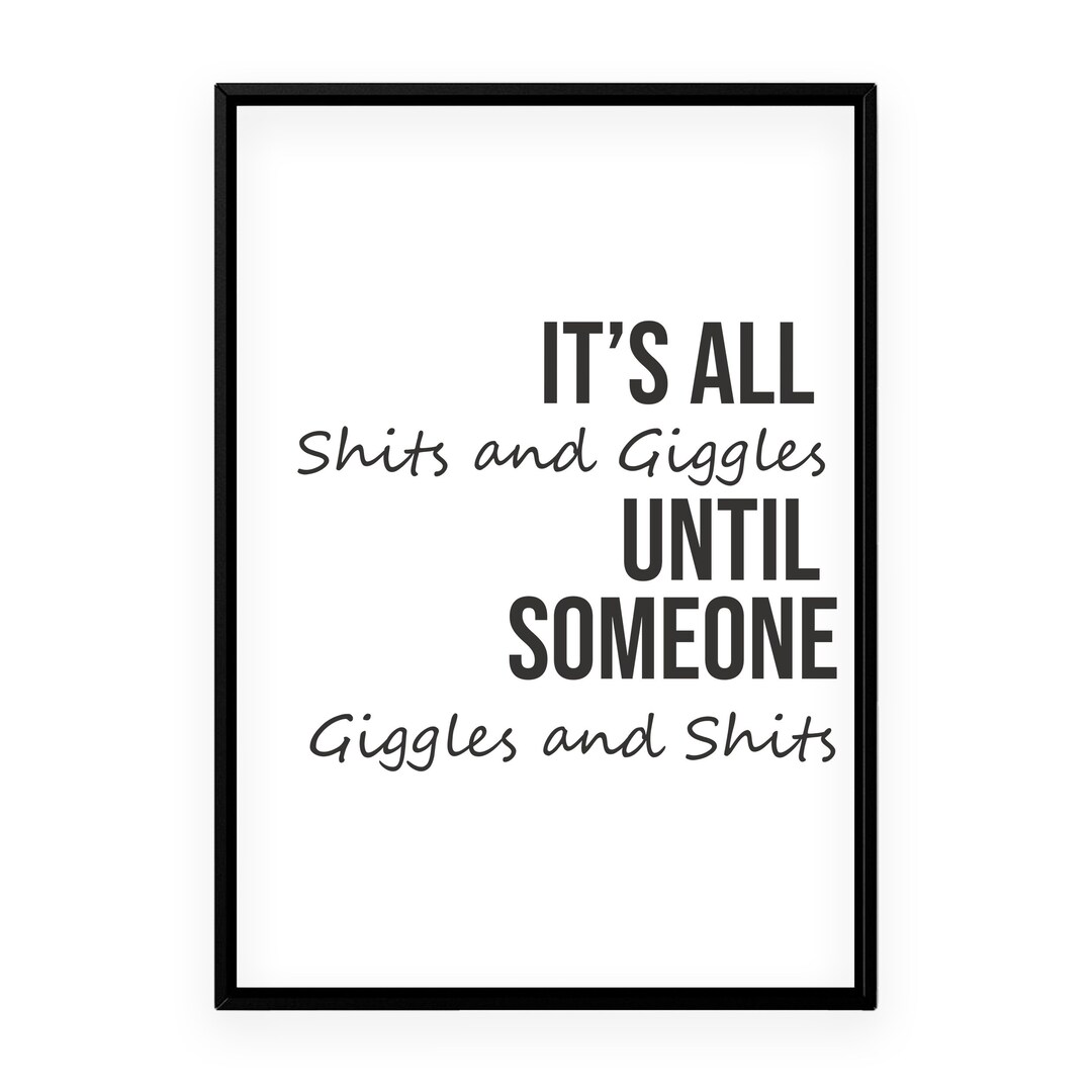 Shits and Giggles Bathroom Wall Art Prints, Home Decor Posters ...
