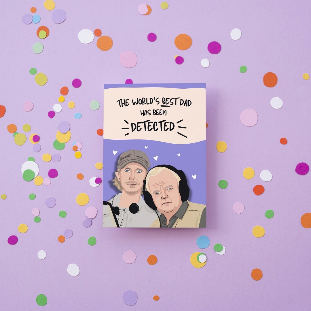 Funny Detectorists Inspired Dad Birthday Card, TV Sitcom Series Fan ...