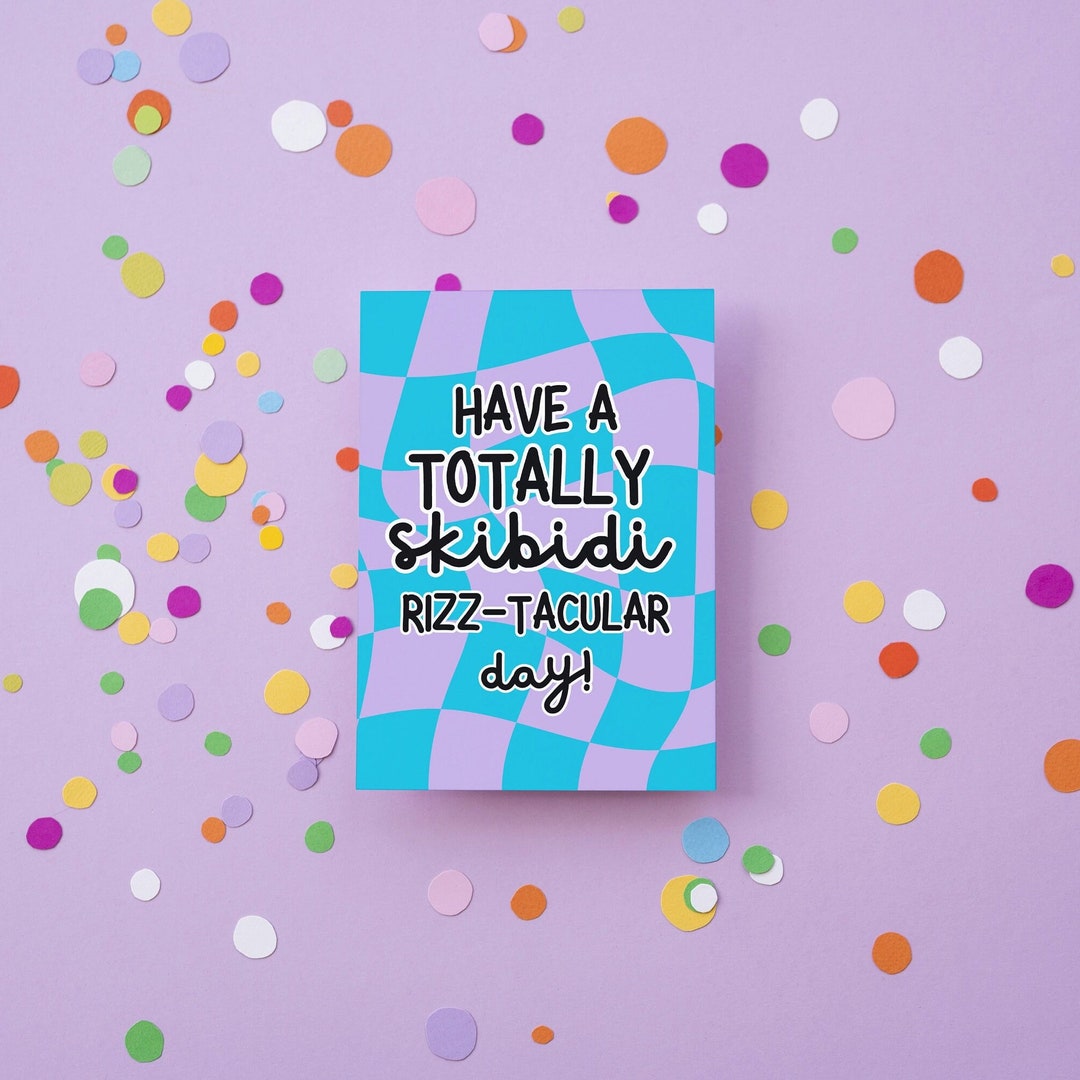 Skibidi Rizz Birthday Card: Trendy Teenager Card - Etsy