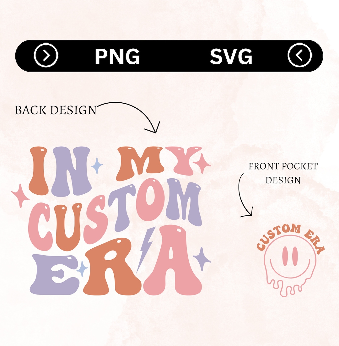 Custom in My Era Svg, in My Custom Era Svg,, Trendy Retro Wavy Era Stacked Svg, in My Era Svg ...