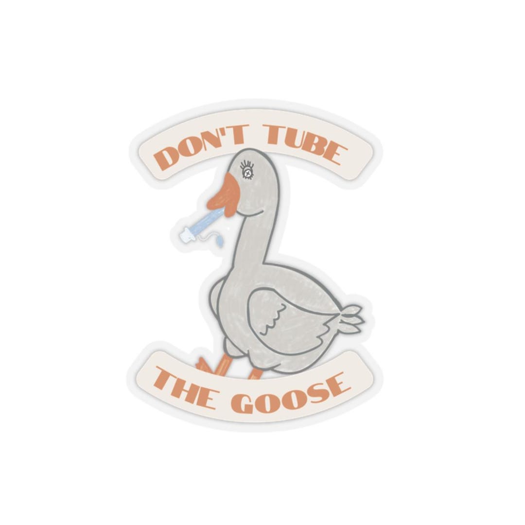 Kiss-cut Anesthesia Stickers Do Not Tube the Goose Anesthesia Stickers ...