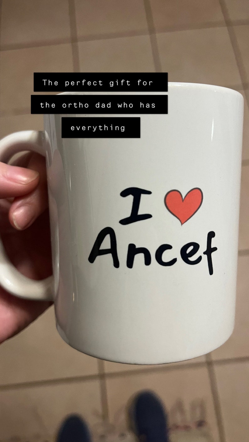 Mug 15oz I Love Ancef Surgeon Gift Ancef Funny Orthopaedic Surgery ...