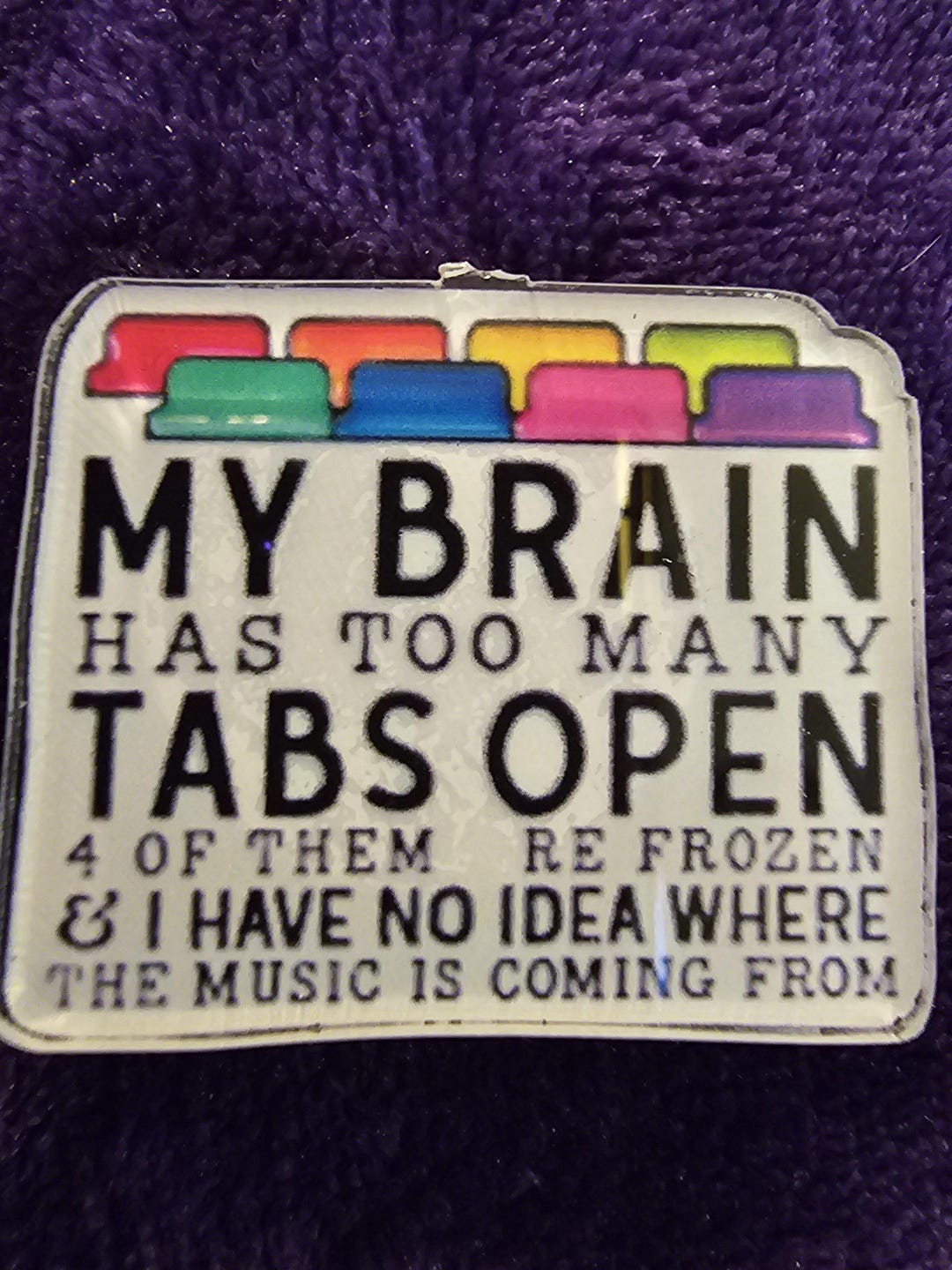 MY BRAIN Has Too Many Tabs Open-- Interchangeable Badge Reel Topper - Etsy