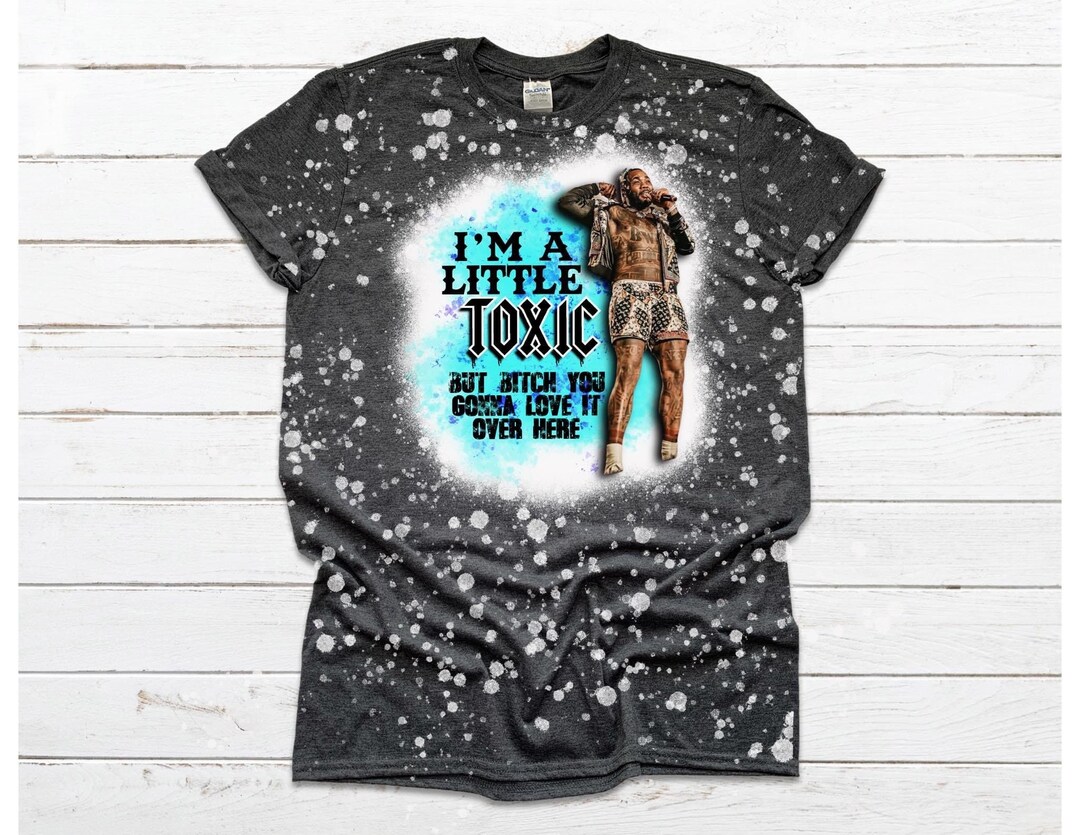 I'm A Little Toxic Kevin Gates Kevin Gates Bleached - Etsy I'm A Little Toxic Kevin Gates Kevin Gates Bleached - Etsy