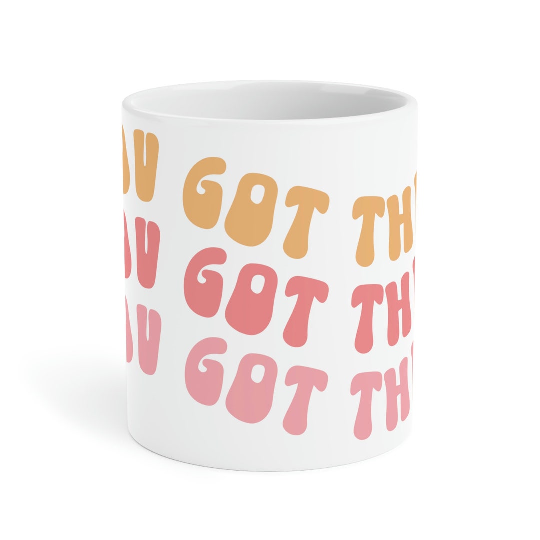 You Got This Groovy 70s Themed Coffee Mug 20oz - Multi-pink Retro Style ...