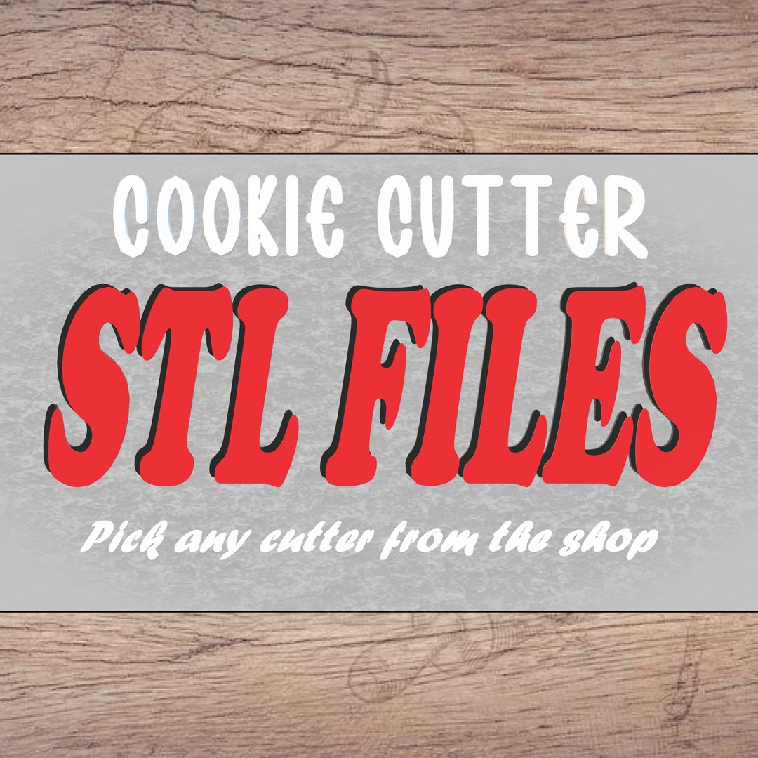 Cookie Cutter Stl Files Etsy