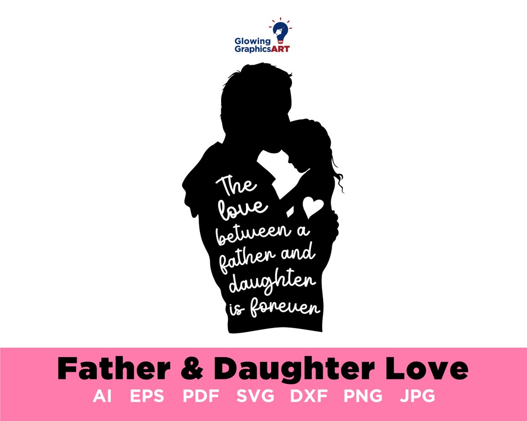 Father Daughter SVG, Father Daughter Quotes, Dad Svg, Dad Life Svg, Dad ...
