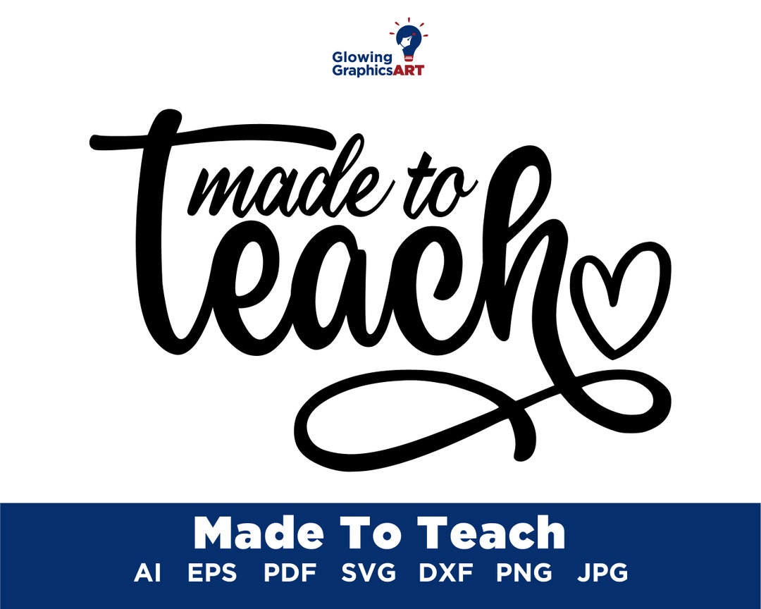 Made to Teach SVG PNG PDF, Best Teacher Svg, Teacher Gift Svg, Teacher ...